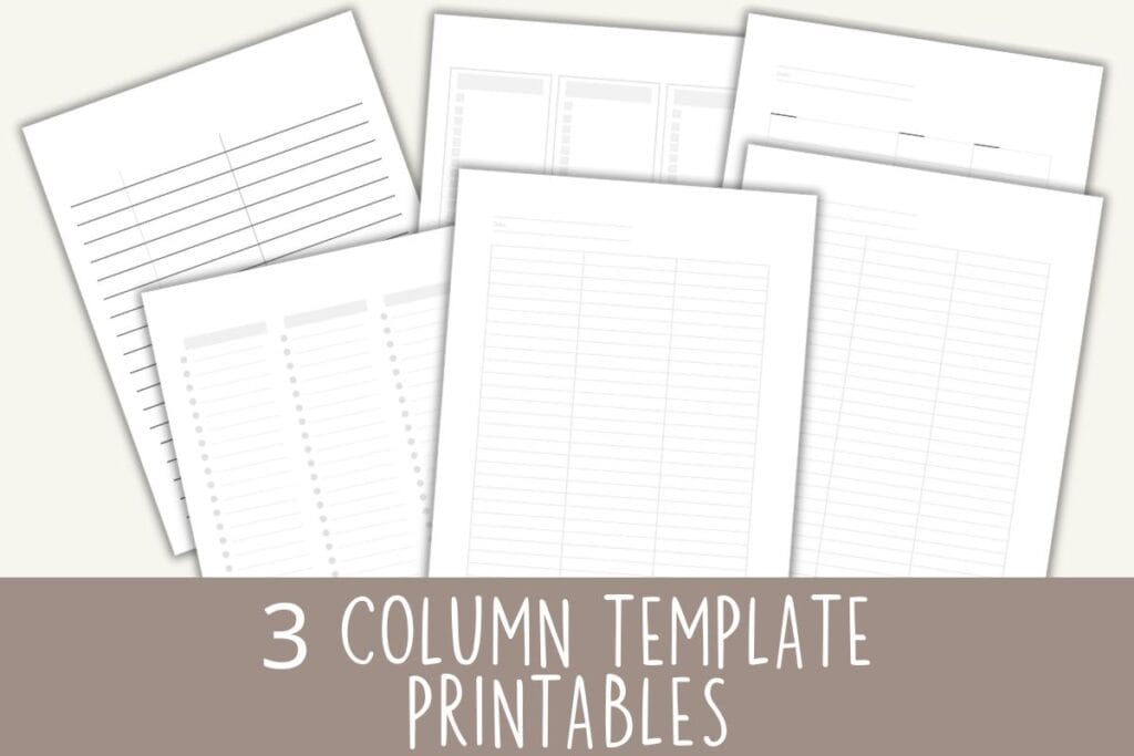 Organize Your Life with These Free 3-Column Templates ⋆ Love Our Real Life